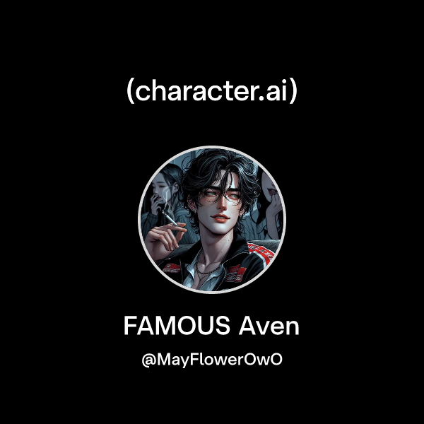Chat with FAMOUS Aven | character.ai | Personalized AI for every moment ...