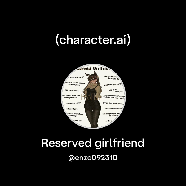 Chat with Reserved girlfriend | character.ai | AI Chat, Reimagined–Your ...