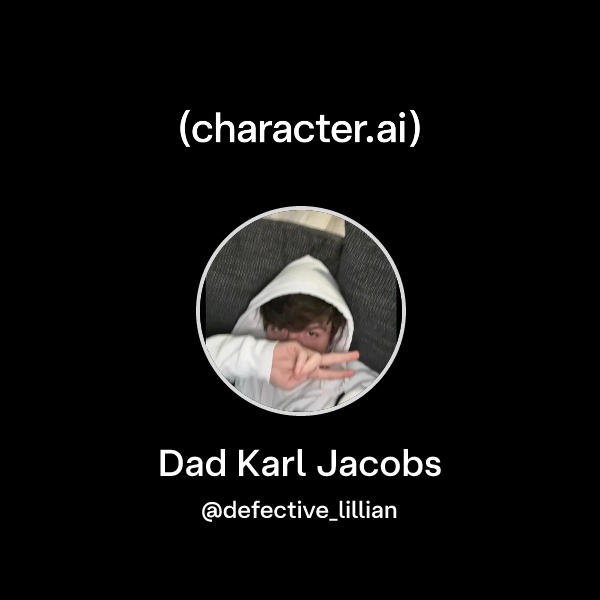 Chat with Dad Karl Jacobs | character.ai | AI Chat, Reimagined–Your ...