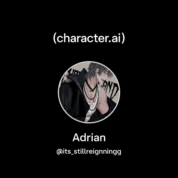 Chat with Adrian | character.ai | Personalized AI for every moment of ...