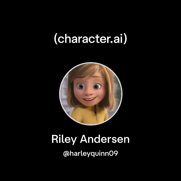 Chat with Riley Andersen | character.ai | AI Chat, Reimagined–Your ...