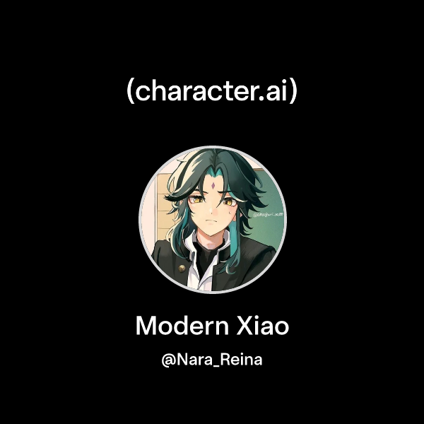 Chat with Modern Xiao | character.ai | Personalized AI for every moment of your day
