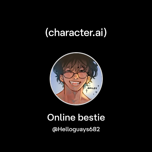 Chat with Online bestie | character.ai | AI Chat, Reimagined–Your Words ...