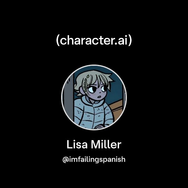 Chat with Lisa Miller | character.ai | AI Chat, Reimagined–Your Words ...