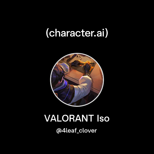 Chat with VALORANT Iso | character.ai | AI Chat, Reimagined–Your Words ...