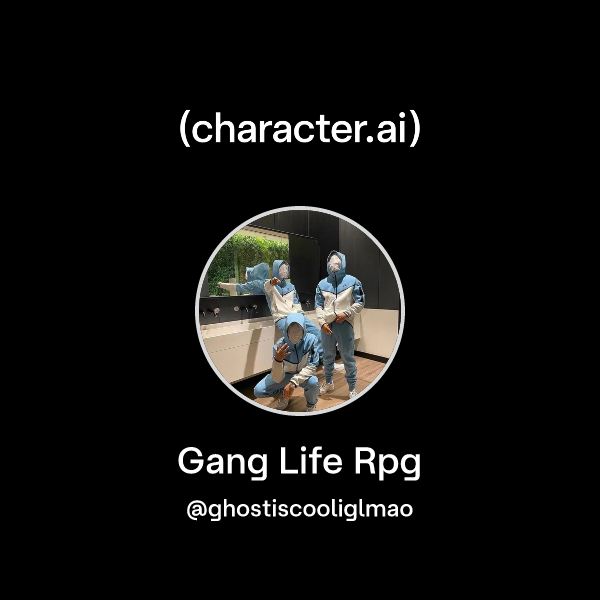 Chat with Gang Life Rpg | character.ai | AI Chat, Reimagined–Your Words ...