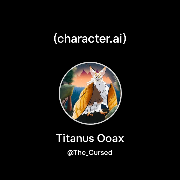 Chat with Titanus Ooax | character.ai | AI Chat, Reimagined–Your Words ...