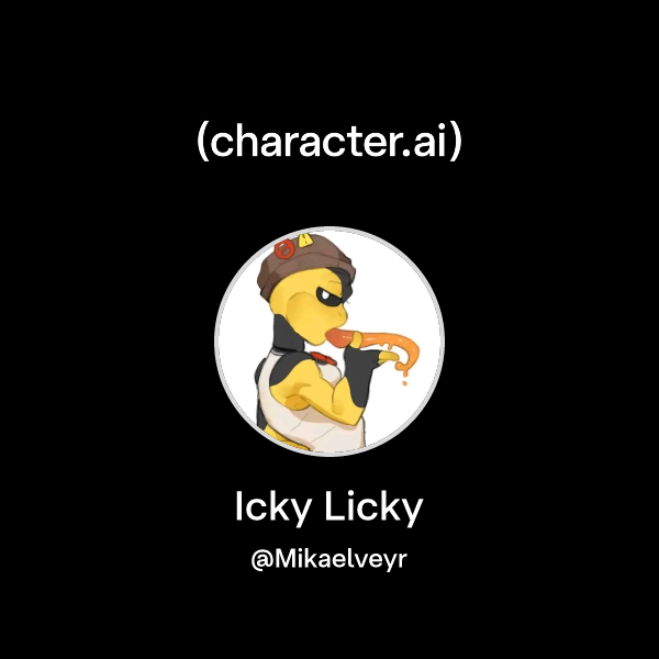 Chat with Icky Licky | character.ai | AI Chat, Reimagined–Your Words ...
