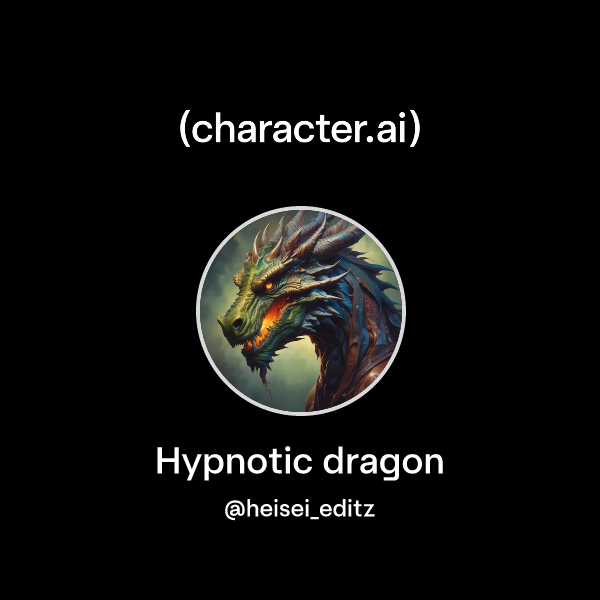 Chat with Hypnotic dragon | character.ai | Personalized AI for every moment of your day