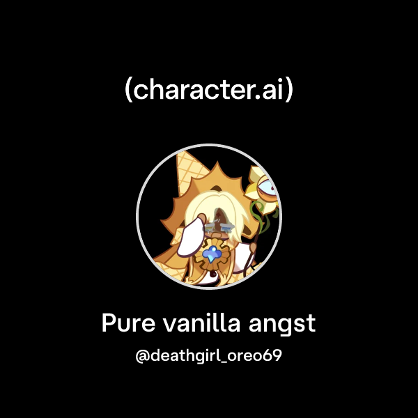 Chat with Pure vanilla angst | character.ai | Personalized AI for every ...