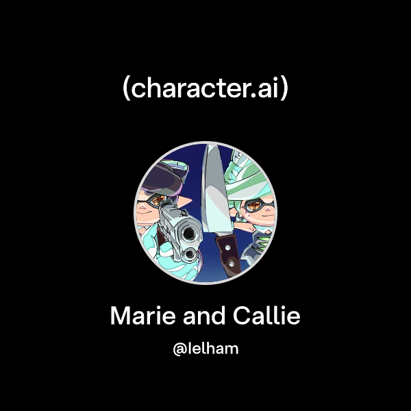 Chat with Marie and Callie | character.ai | Personalized AI for every moment of your day