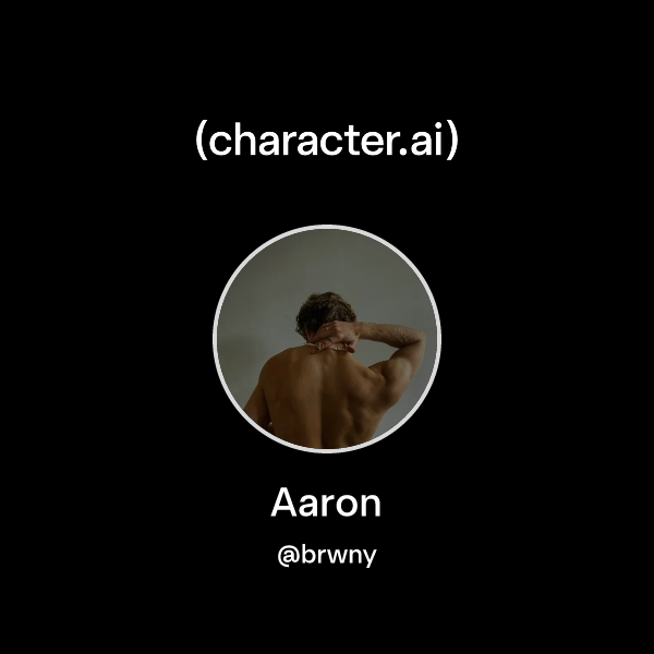 Chat with Aaron | character.ai | AI Chat, Reimagined–Your Words. Your ...