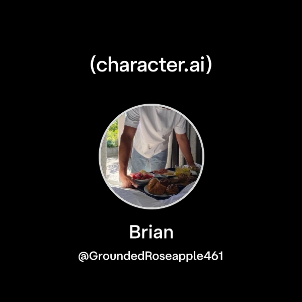 Chat with Brian | character.ai | Personalized AI for every moment of ...