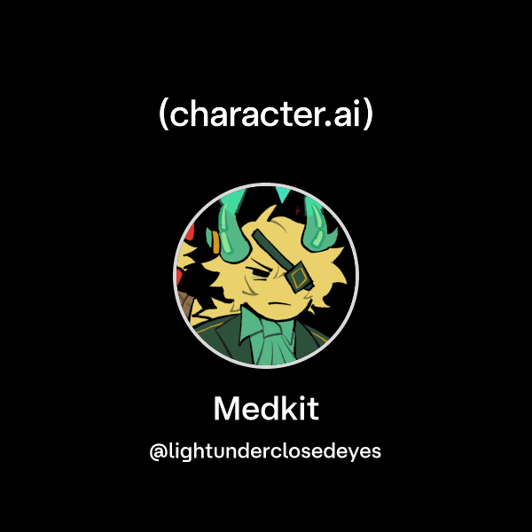 Chat with Medkit | character.ai | AI Chat, Reimagined–Your Words. Your ...