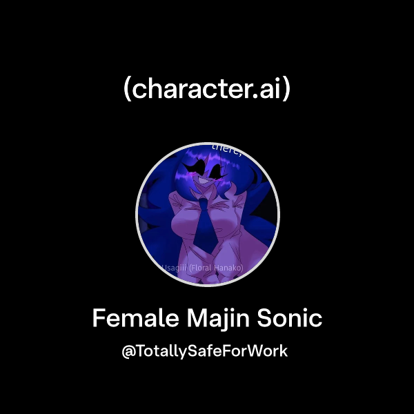 Chat with Female Majin Sonic | character.ai | AI Chat, Reimagined–Your Words. Your World.