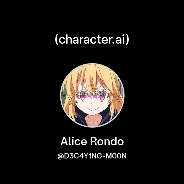 Chat with Alice Rondo | character.ai | AI Chat, Reimagined–Your Words ...