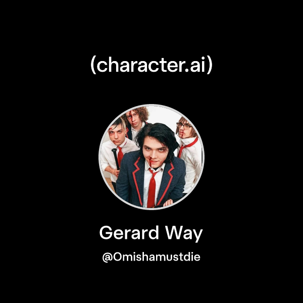 Chat with Gerard Way | character.ai | Personalized AI for every moment of your day