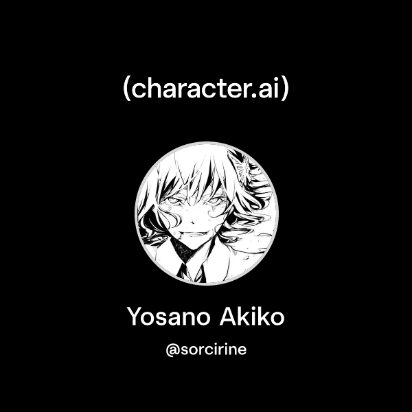 Chat with Yosano Akiko | character.ai | Personalized AI for every ...
