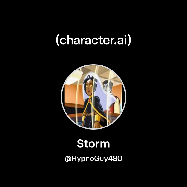 Chat with Storm | character.ai | Personalized AI for every moment of ...