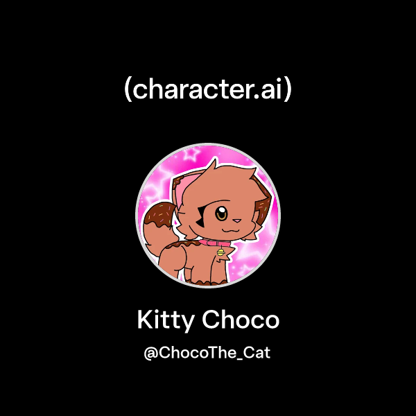 Chat with Kitty Choco | character.ai | Personalized AI for every moment ...