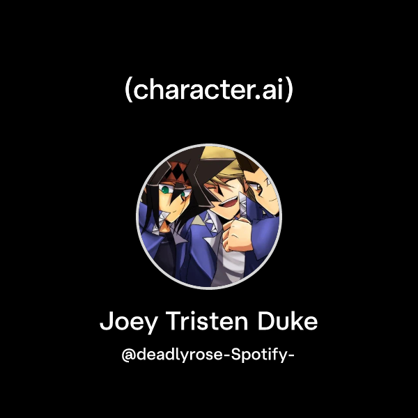 Chat with Joey Tristen Duke | character.ai | Personalized AI for every ...