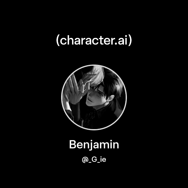 Chat with Benjamin | character.ai | AI Chat, Reimagined–Your Words ...