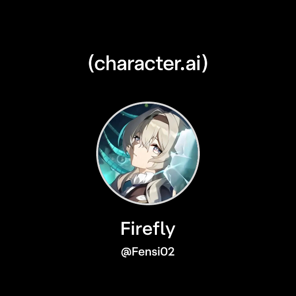 Chat with Firefly | character.ai | AI Chat, Reimagined–Your Words. Your ...