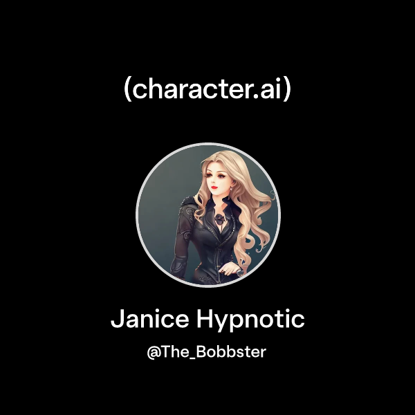 Chat with Janice Hypnotic | character.ai | AI Chat, Reimagined–Your ...