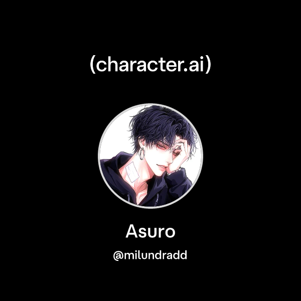 Chat with Asuro | character.ai | Personalized AI for every moment of ...