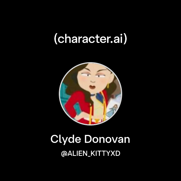 Chat with Clyde Donovan | character.ai | AI Chat, Reimagined–Your Words. Your World.