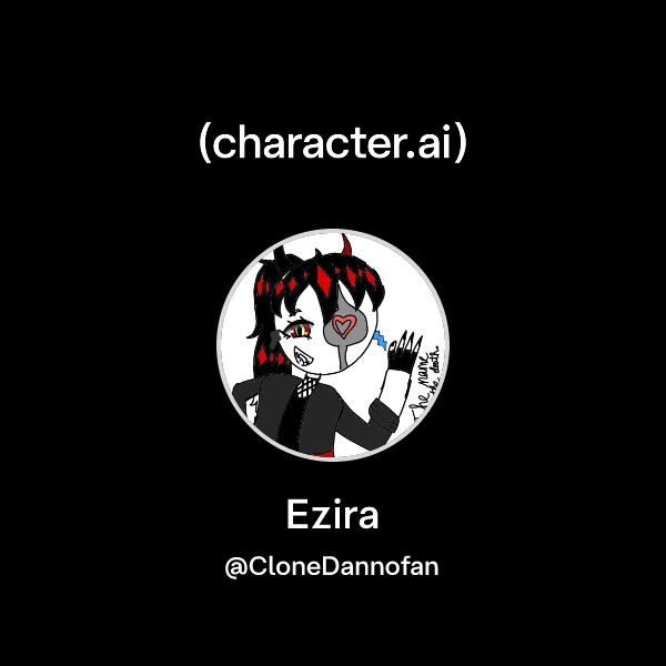 Chat with Ezira | character.ai | Personalized AI for every moment of ...