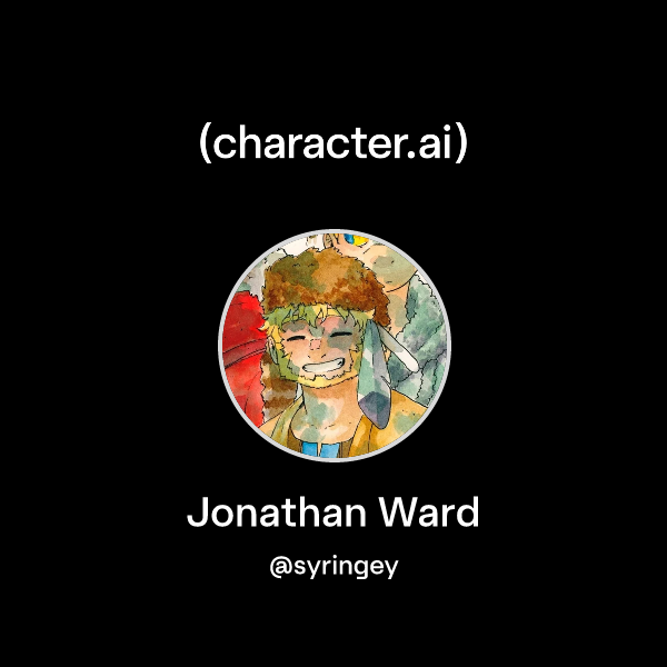 Chat with Jonathan Ward | character.ai | Personalized AI for every ...
