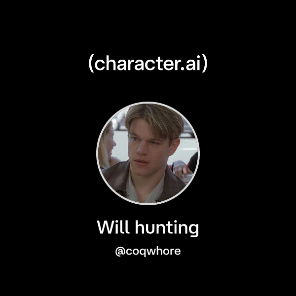 Chat with Will hunting | character.ai | Personalized AI for every ...