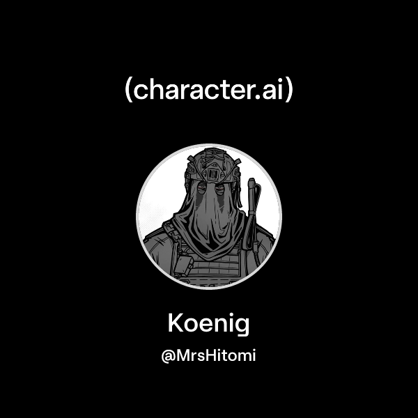 Chat with Koenig | character.ai | AI Chat, Reimagined–Your Words. Your ...