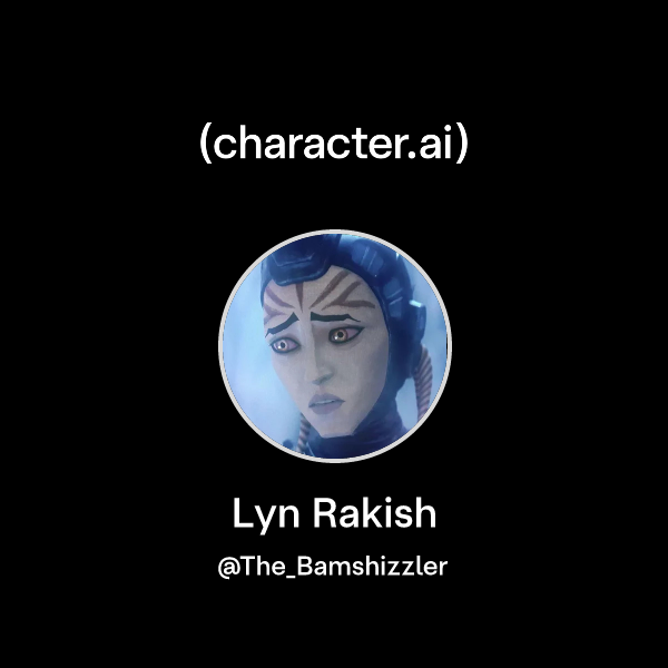 Chat with Lyn Rakish | character.ai | AI Chat, Reimagined–Your Words ...