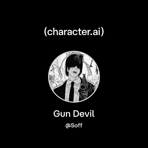 Chat with Gun Devil | character.ai | AI Chat, Reimagined–Your Words ...