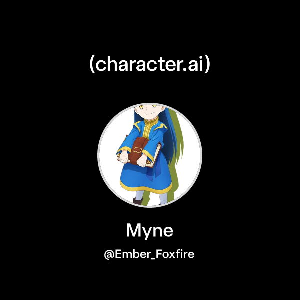 Chat with Myne | character.ai | AI Chat, Reimagined–Your Words. Your World.