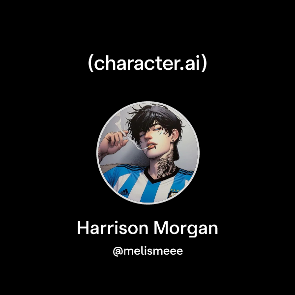Chat with Harrison Morgan | character.ai | AI Chat, Reimagined–Your ...
