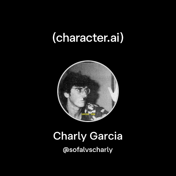 Chat with Charly Garcia | character.ai | AI Chat, Reimagined–Your Words ...