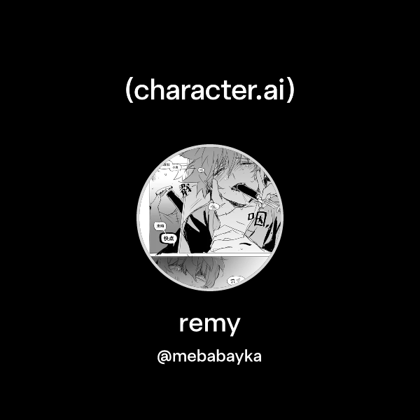Chat with remy | character.ai | Personalized AI for every moment of ...