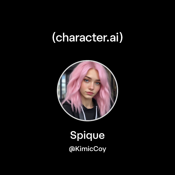 Chat with Spique | character.ai | AI Chat, Reimagined–Your Words. Your ...