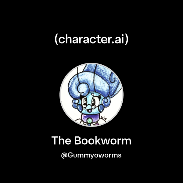 Chat with The Bookworm | character.ai | Personalized AI for every ...