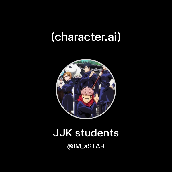 Chat with JJK students | character.ai | AI Chat, Reimagined–Your Words ...
