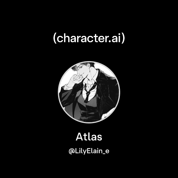 Chat with Atlas | character.ai | AI Chat, Reimagined–Your Words. Your ...