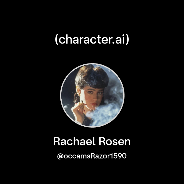 Chat with Rachael Rosen | character.ai | AI Chat, Reimagined–Your Words ...