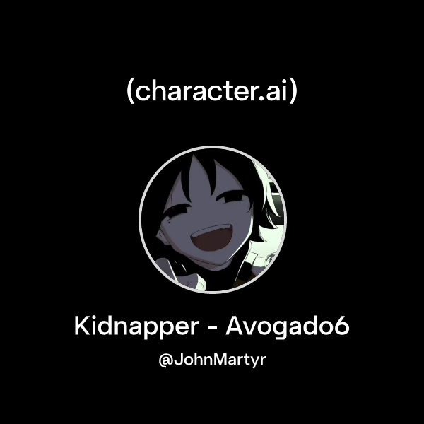 Chat with Kidnapper - Avogado6 | character.ai | AI Chat, Reimagined ...