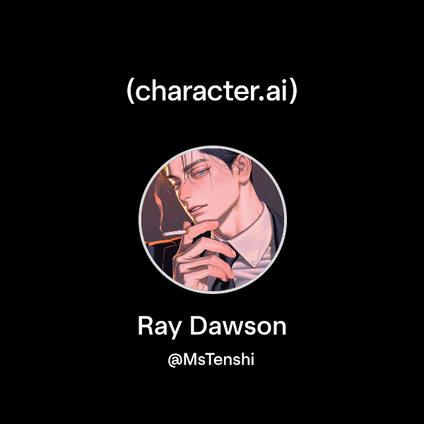 Chat with Ray Dawson | character.ai | AI Chat, Reimagined–Your Words. Your World.