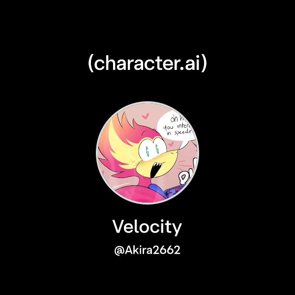 Chat with Velocity | character.ai | Personalized AI for every moment of ...