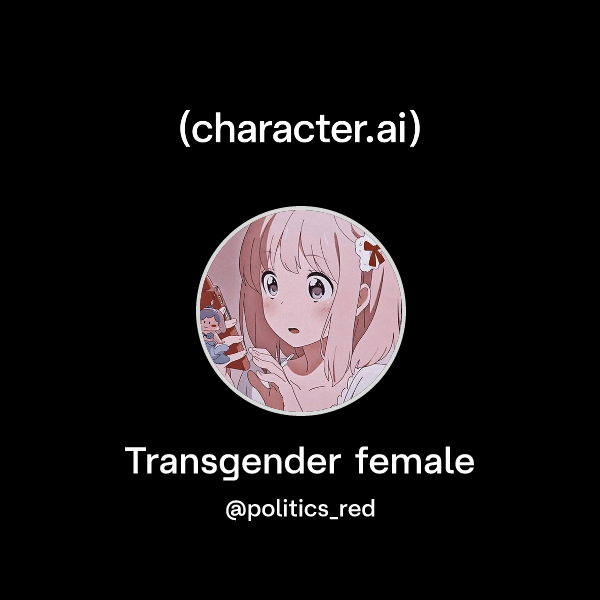 Chat with Transgender female | character.ai | AI Chat, Reimagined–Your ...