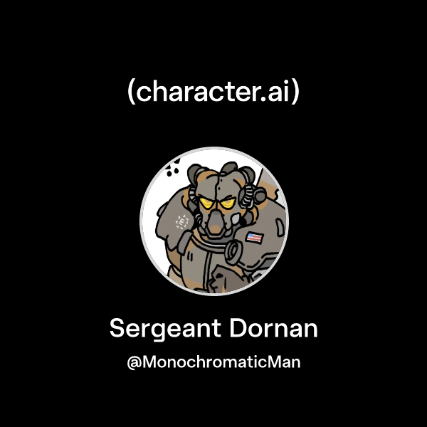 Chat with Sergeant Dornan | character.ai | Personalized AI for every ...